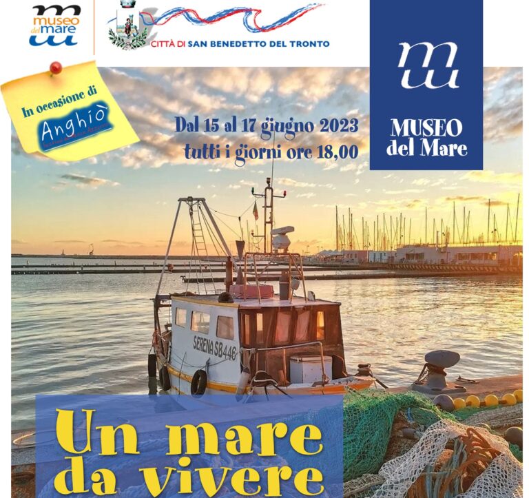 "Un mare da vivere", tour guidati al museo del Mare di San Benedetto ...